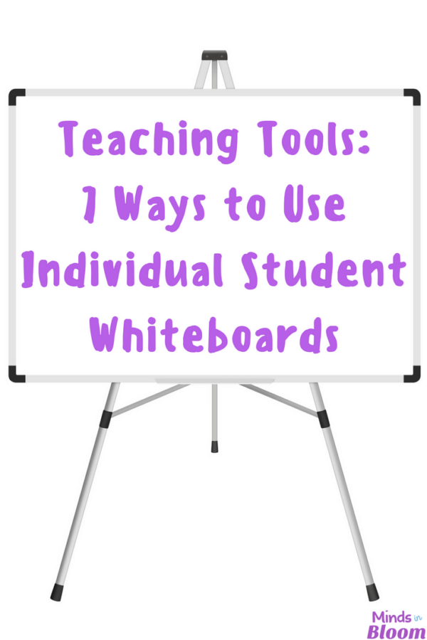 Teaching Tools: 7 Ways to use Individual Student Whiteboards - Minds in ...