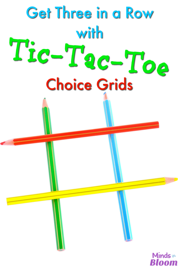 Get Three in a Row with Tic-Tac-Toe Choice Grids! - Minds in Bloom