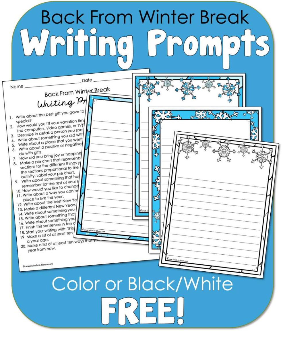 20 Back from Winter Break Writing Prompts - Minds in Bloom