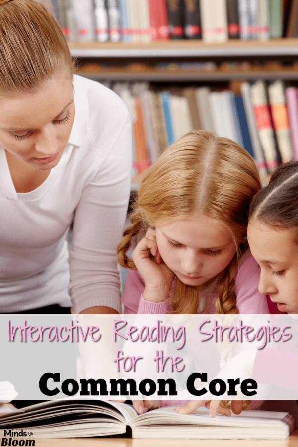 Interactive Reading Strategies for the Common Core
