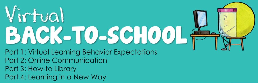 Distance Learning Back to School Rules and Procedures - Minds in Bloom