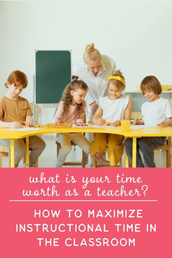 How to Maximize Instructional Time in the Classroom - Minds in Bloom