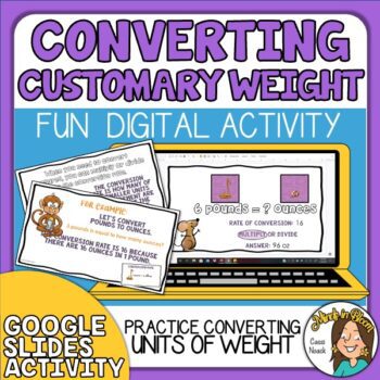 Converting Customary Weight - Fun Google Slides Activity | Digital ...