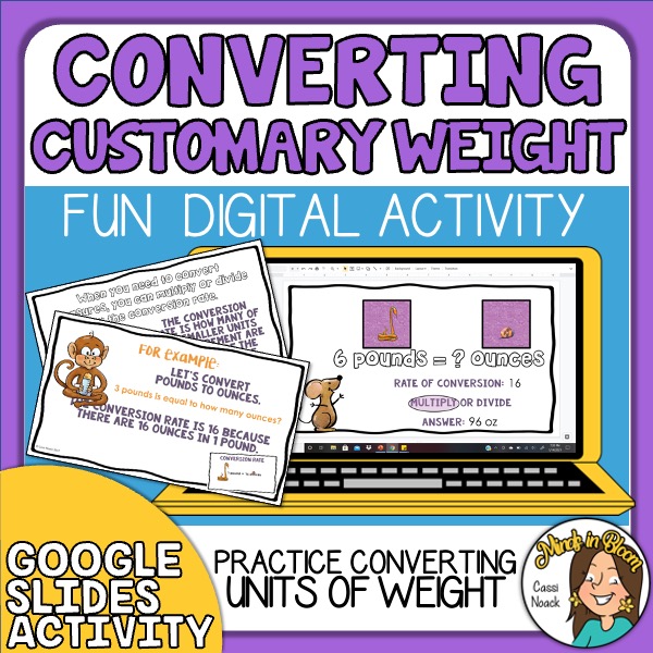 Converting Customary Weight - Fun Google Slides Activity | Digital Google Slides - Minds in Bloom