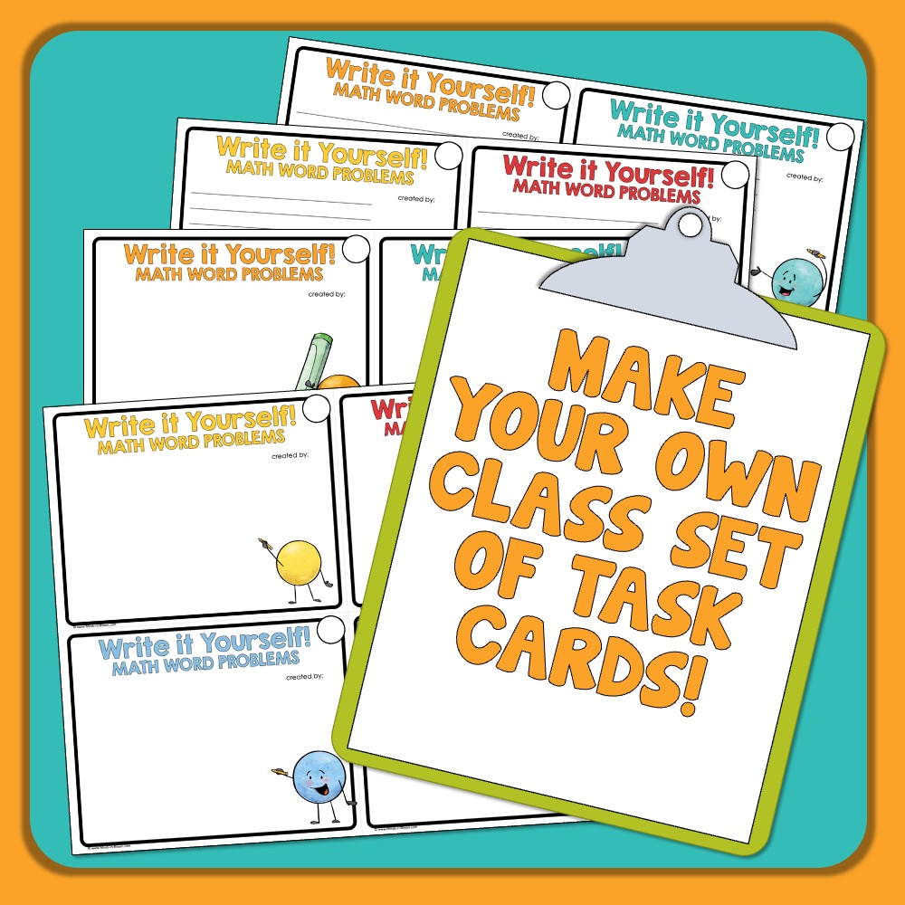 Write it Yourself! Math Word Problem Task Cards - Print & Digital ...