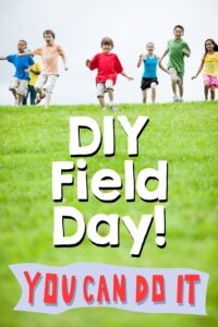 55+ Best Field Day Games and Activities for a DYI Event