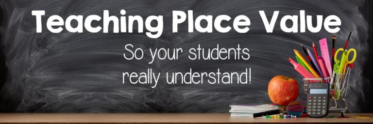 Teaching Place Value So Students Truly Understand - Minds in Bloom