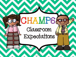 CHAMPS Classroom Management Strategy - Let's Get Started! - Minds in Bloom